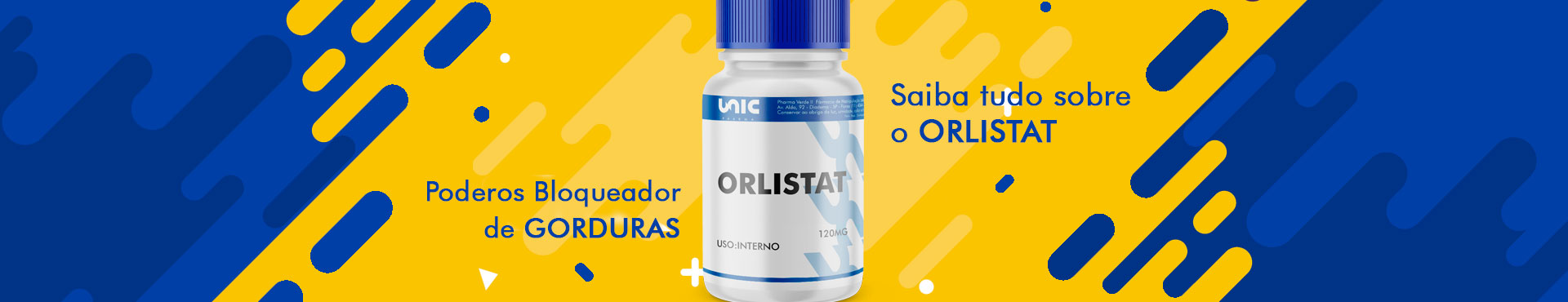 Orlistate para que serve,como tomar , onde comprar | Unicpharma